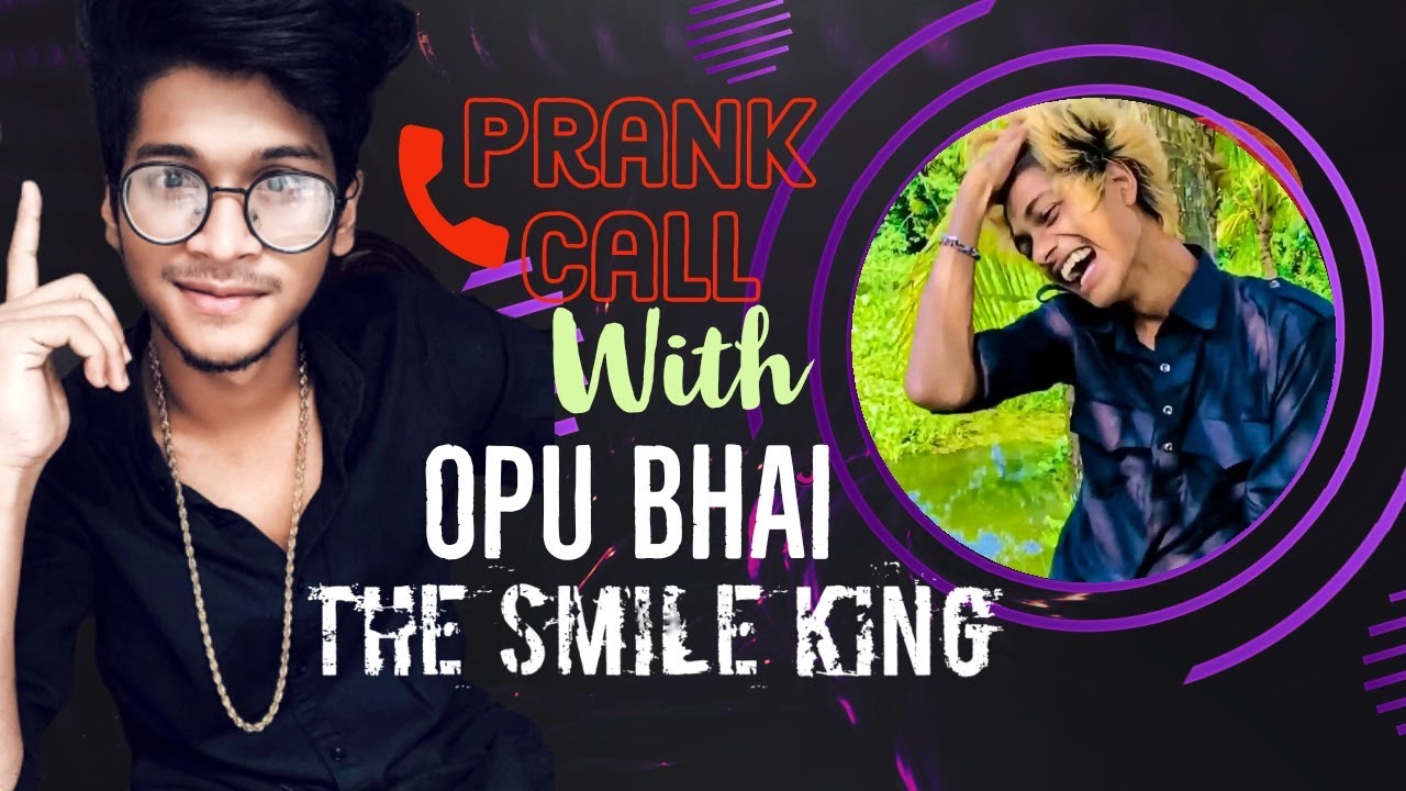 OPU Bhai এর সাথে prank call করতে গিয়ে আমি শিহরিত হয়ে গেলাম || Tamal ...