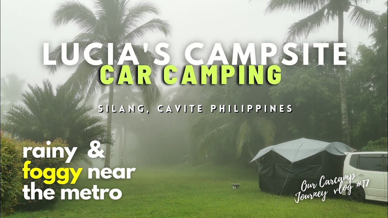 Rainy+Foggy Car Camping | ASMR Sound of camping | Lucias Tagaytay ...