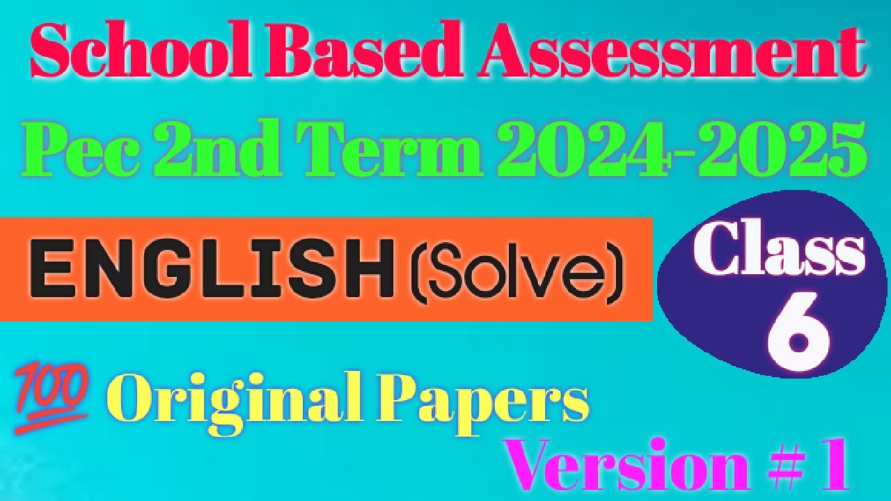 Class 6 English 2nd Term Paper School Based Assessment 2024-25 || SBA ...