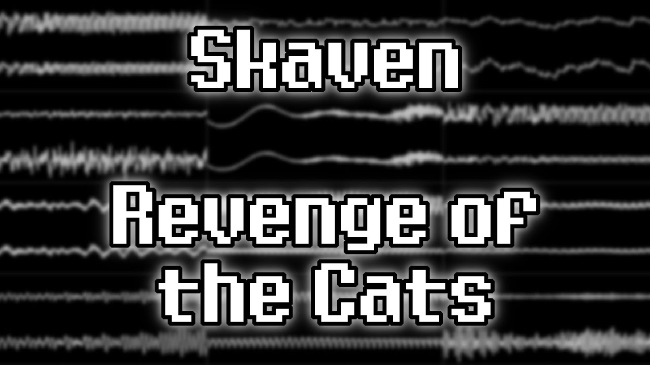 Skaven (Peter Hajba) - “Revenge of the Cats” (IT) [Oscilloscope View ...