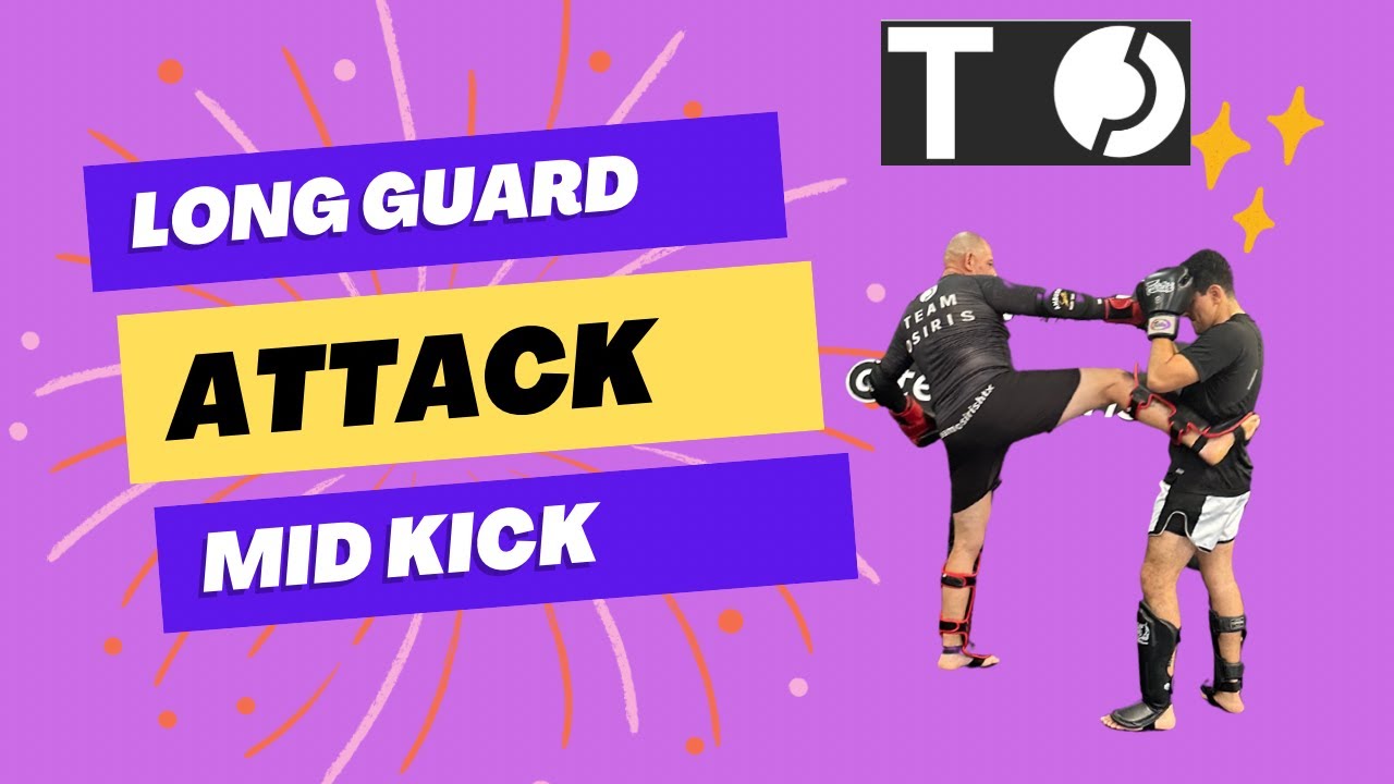 Muay Thai- Long Guard Attack Mid Kick - YouTube