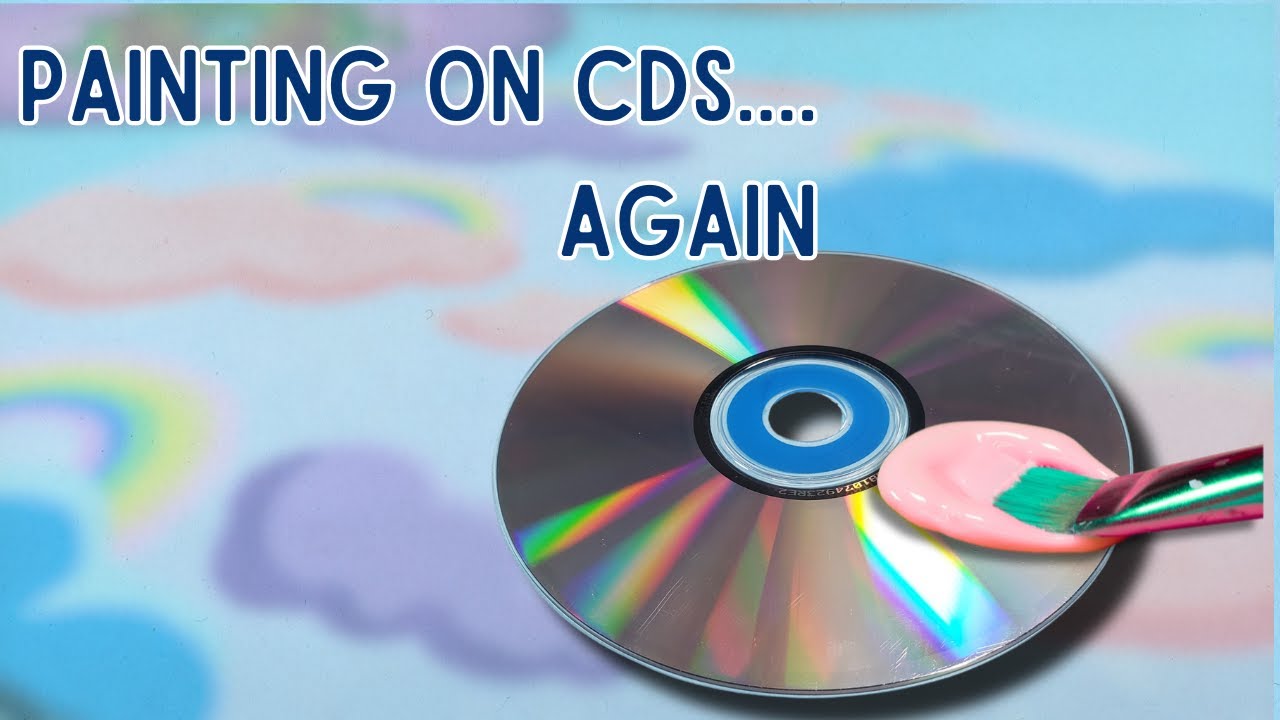 Painting On CD's 2 - YouTube
