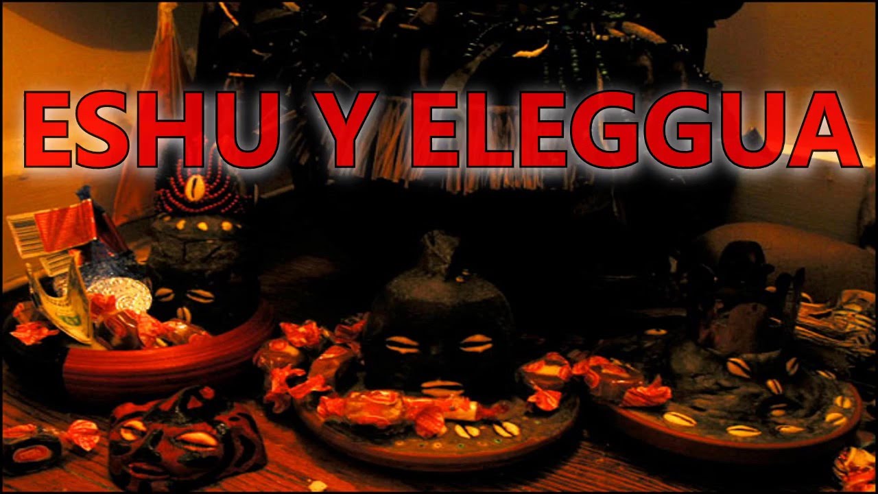 ESHU Y ELEGGUA - YouTube