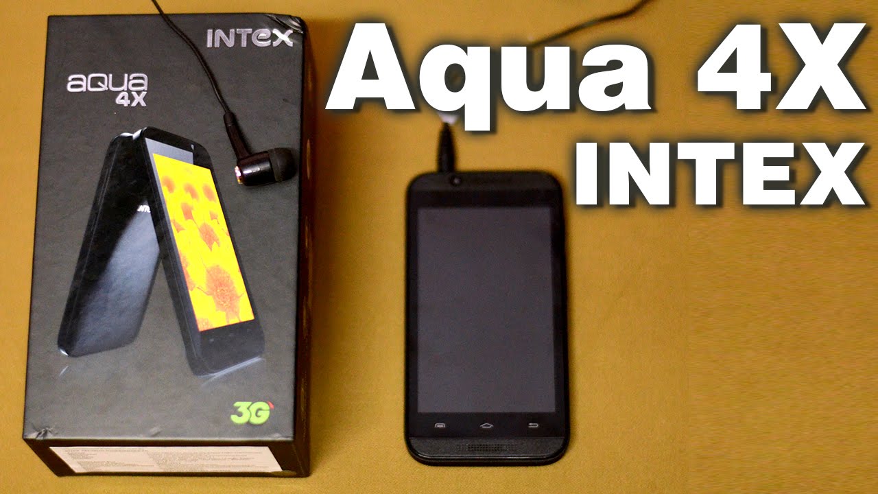 Intex Aqua 4X (3G) Mobile - Unboxing - YouTube