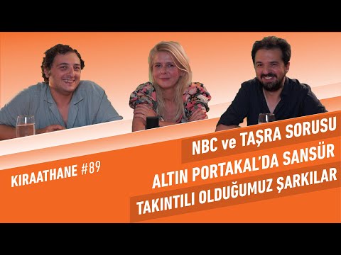 Nuri Bilge Ceylan Fırtınası, Altın Portakal'da Sansür, Takıntılı Olduğumuz Şarkılar | Kıraathane #89