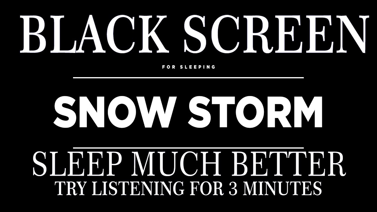 Snow Storm Sounds for Sleeping | Winter Storm Ambience DARK SCREEN ...