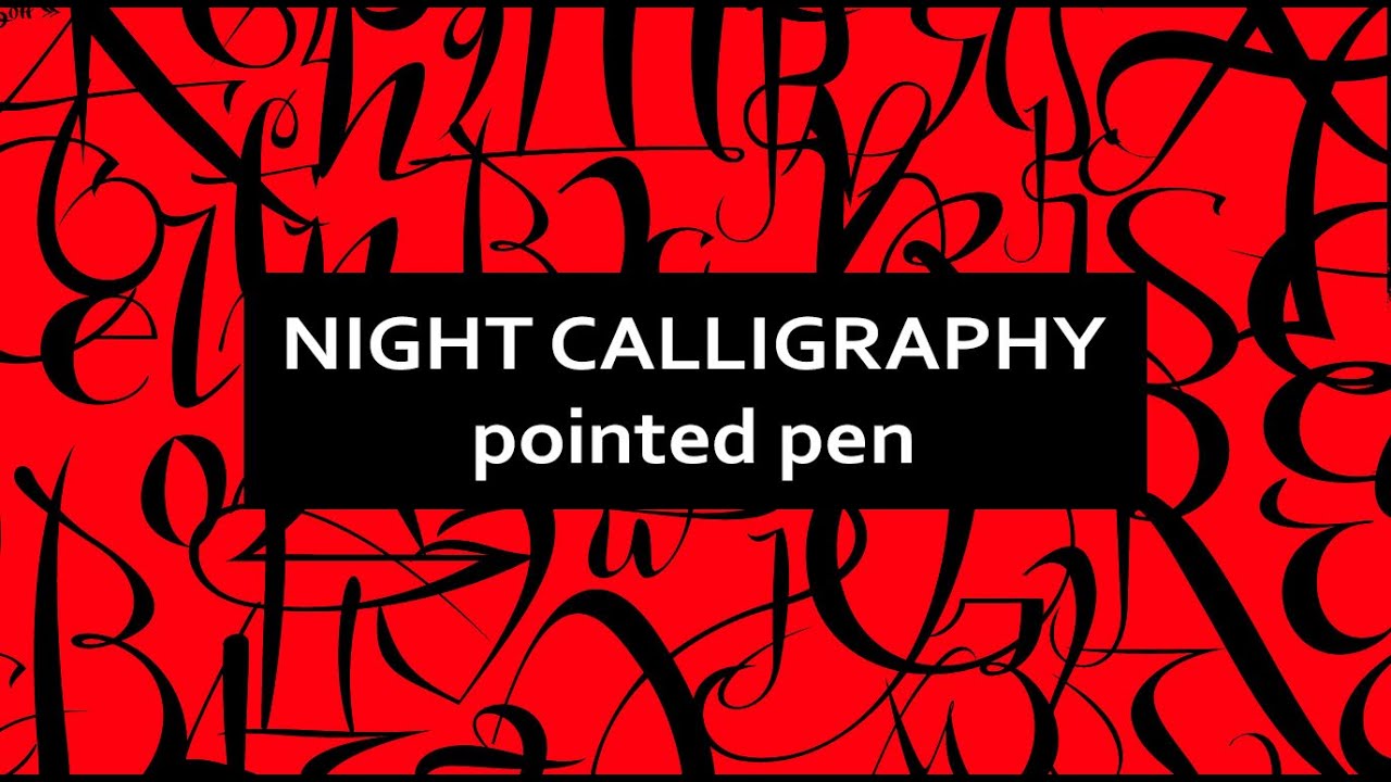 Night Calligraphy, creativity with a pointed pen - YouTube