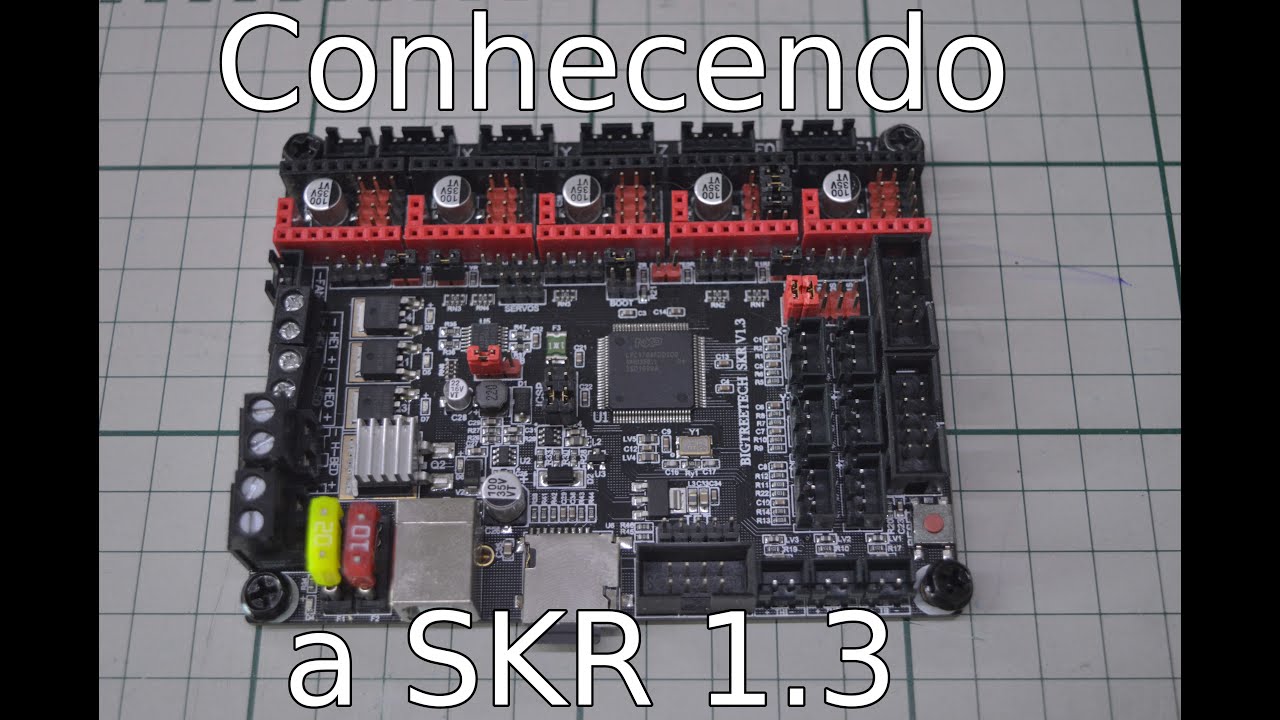 Conhecendo a SKR 1.3 - YouTube