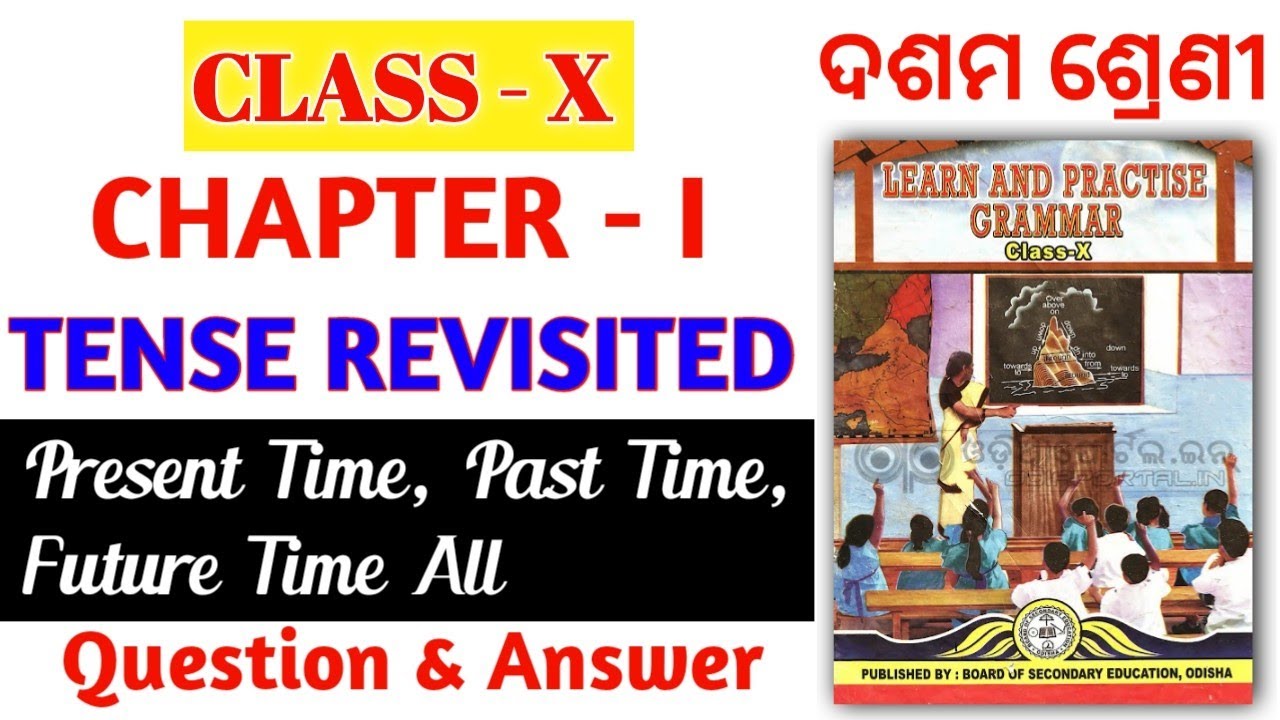 Class 10 English Grammar Tense Revisited Chapter 1 Question Answer ODIA ...