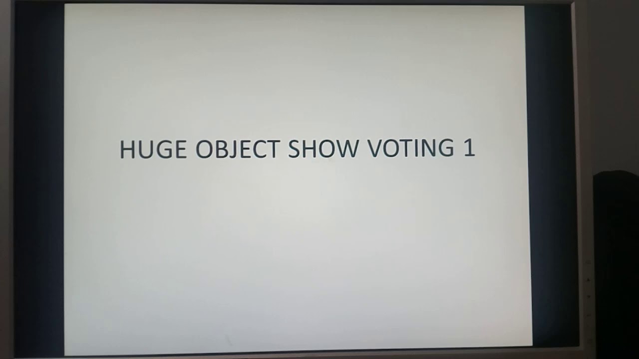 Huge object show voting 1 - YouTube