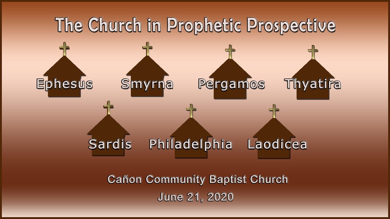The Church in Prophetic Prospective - June 21, 2020 AM - YouTube