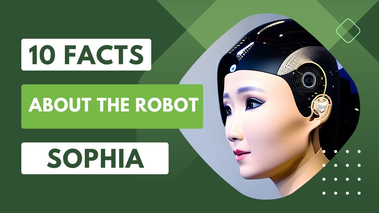 The Rise of Sophia: 10 Fascinating Insights into This Revolutionary ...