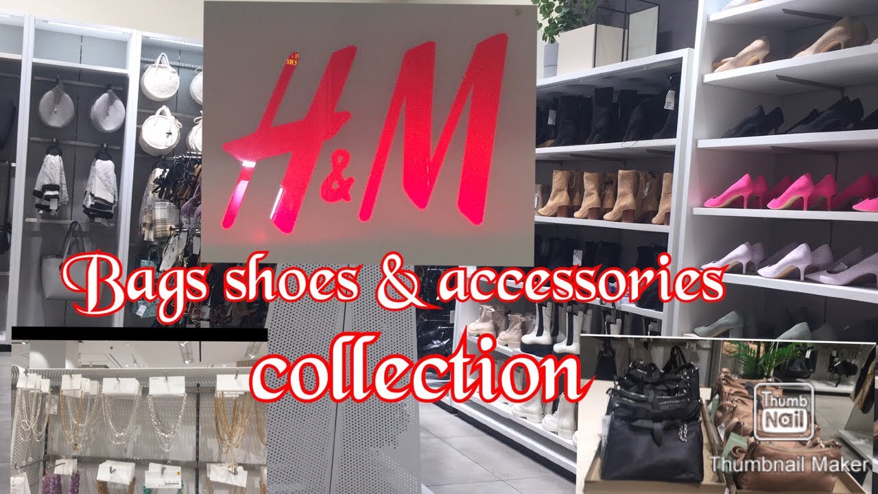 H&M NEW COLLECTION 2021.. BAGS SHOES AND ACCESSORIES - YouTube