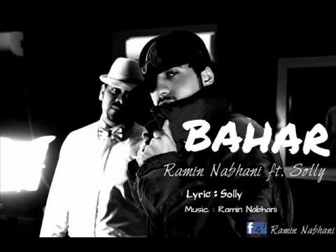 Ramin Nabhani ft. Solly .... BAHAR