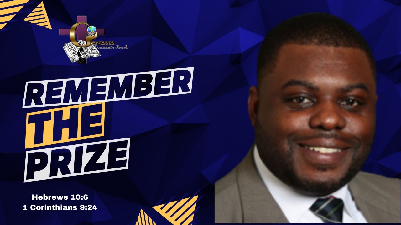 Remember the Prize |5.29.2022 | Min. Henry Melson - YouTube