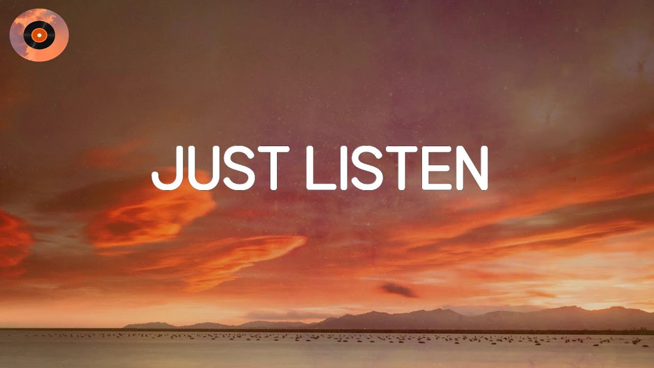 Just Listen - songs to vibe to by yourself - YouTube