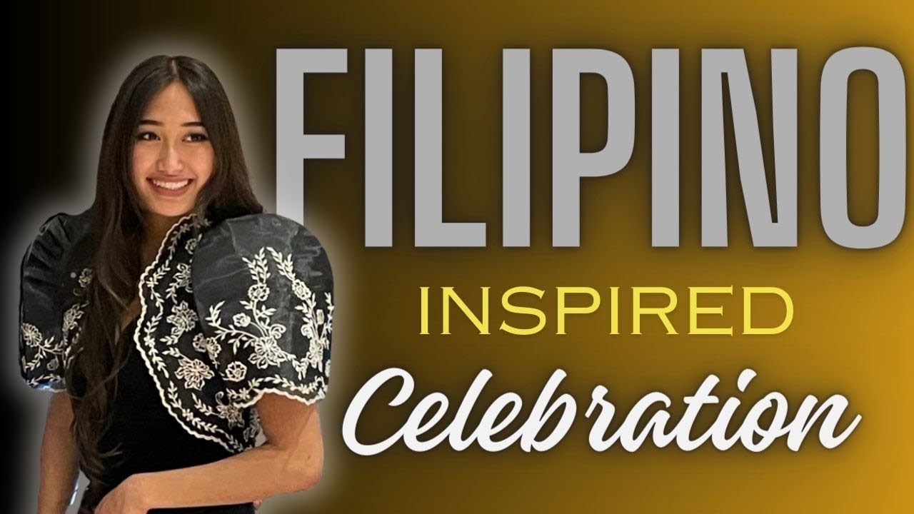 FILIPINIANA themed Party: A celebration of Filipino Culture - YouTube