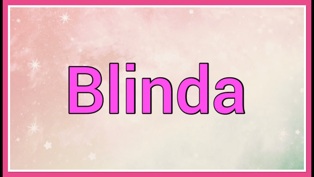 Blinda | Name Origin Variations - YouTube