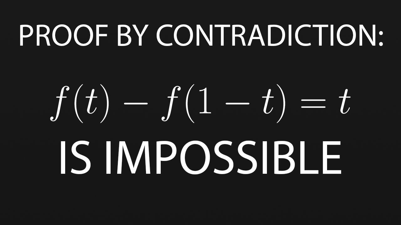 Proof by Contradiction: Why This Function is Impossible - YouTube