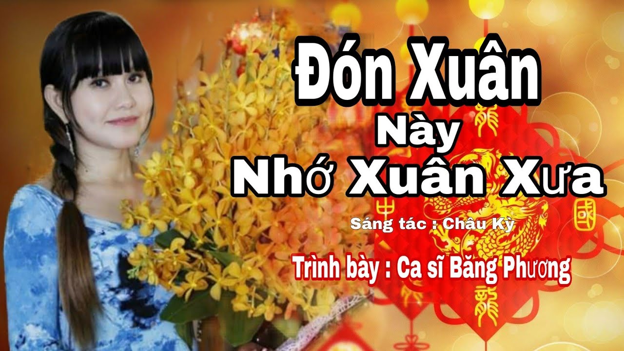 Welcoming This Spring Remembering Old Spring - Bang Phuong Cover | Lyrical music - YouTube Music