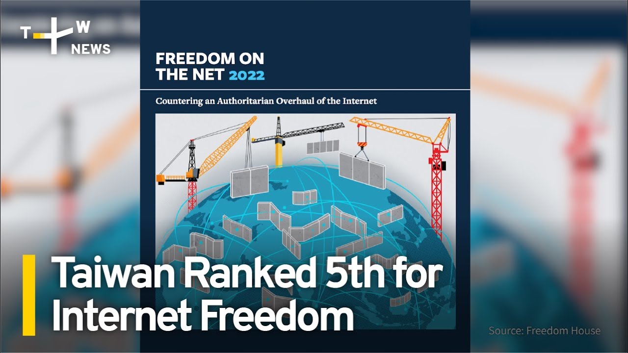 Freedom House Ranks Taiwan 5th in World for Internet Freedom ...