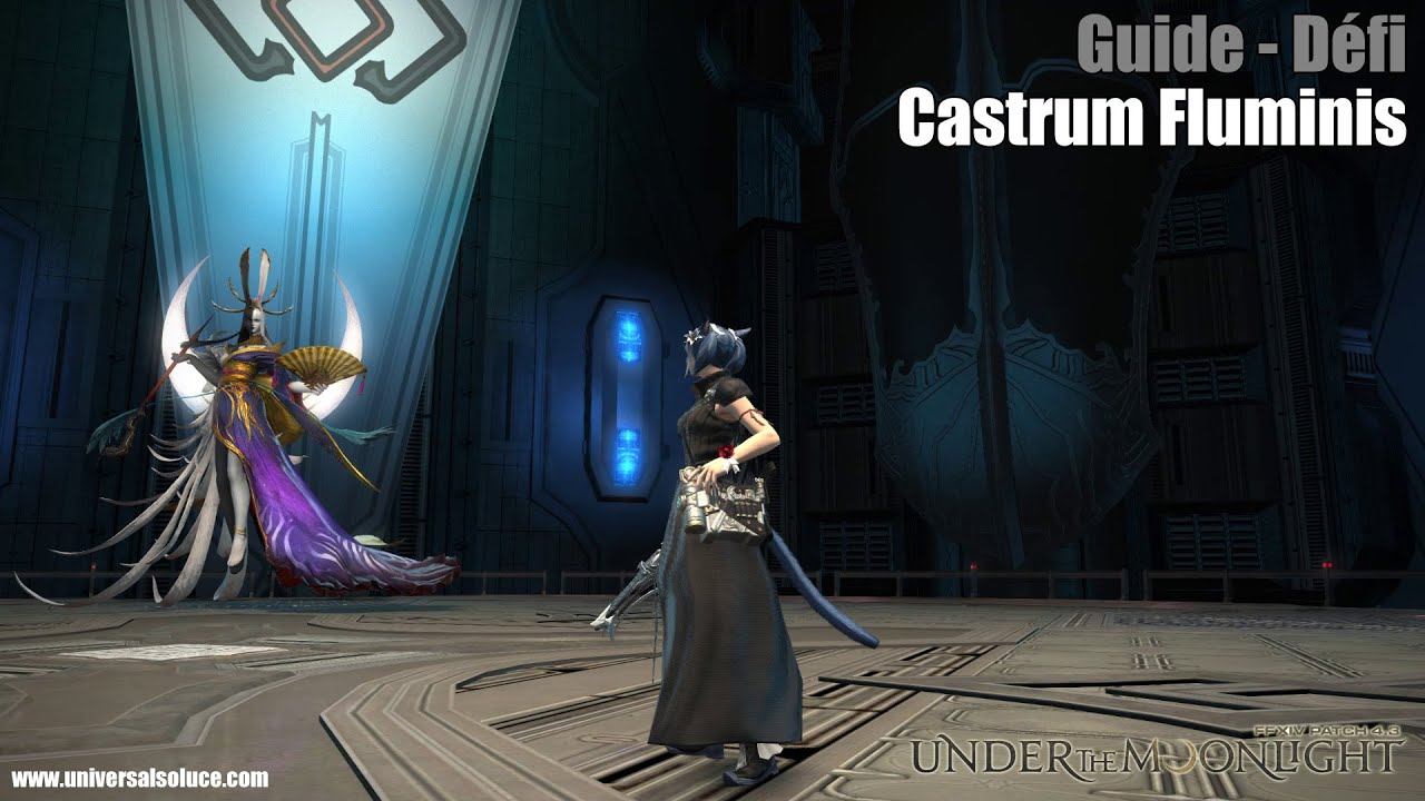 Final Fantasy XIV 4.3 - Défi - Guide : Castrum Fluminis - YouTube