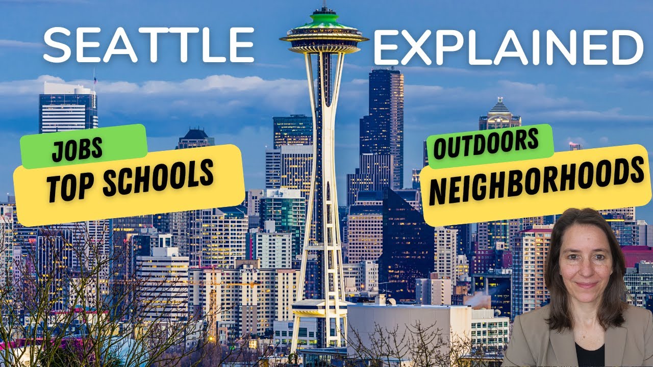 Seattle Explained 2023 | Living in Seattle, Washington [ Jobs, Top ...