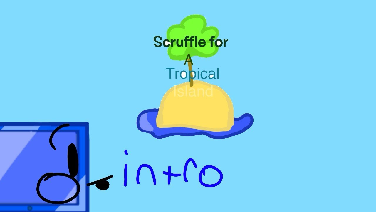 Scruffle for a tropical island - YouTube