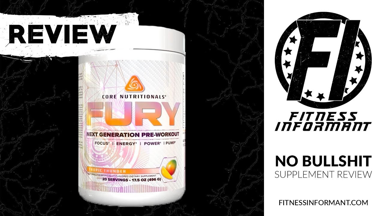 Core Nutritionals Core FURY REVIEW: One of the Best Put Together Pre ...