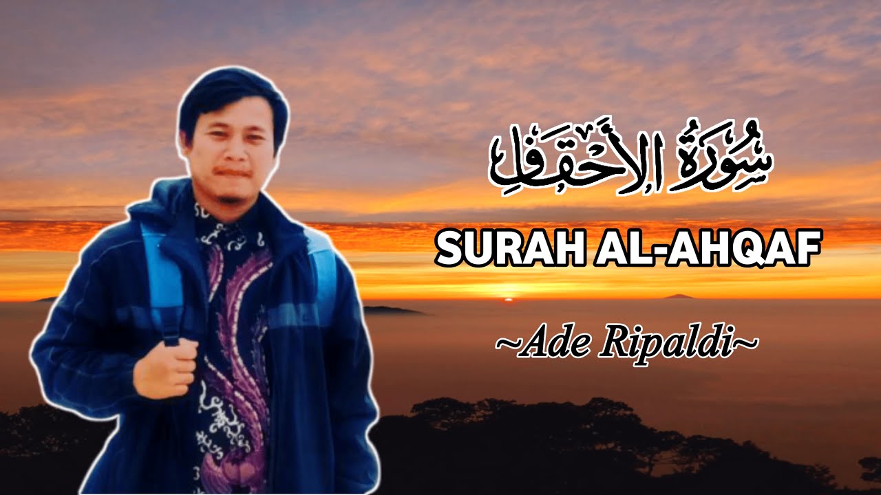 QS. AL-AHQAF | ADE RIPALDI - YouTube