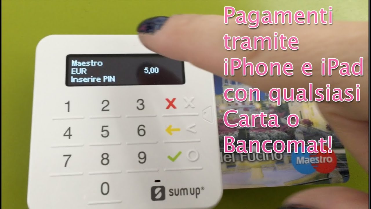 Pagamenti tramite iPhone e iPad con qualsiasi carta di credito e ...