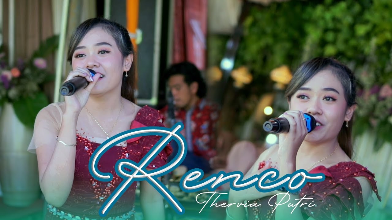 RENCO ( Sukirgenk ) Thervia Putri - DEWI LARAS - YouTube