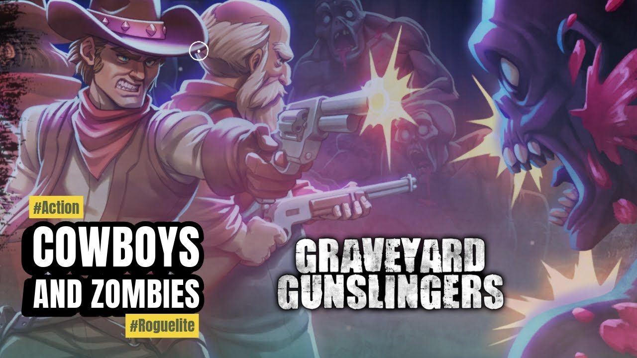 A Cool Take On A Roguelike | Graveyard Gunslingers - YouTube