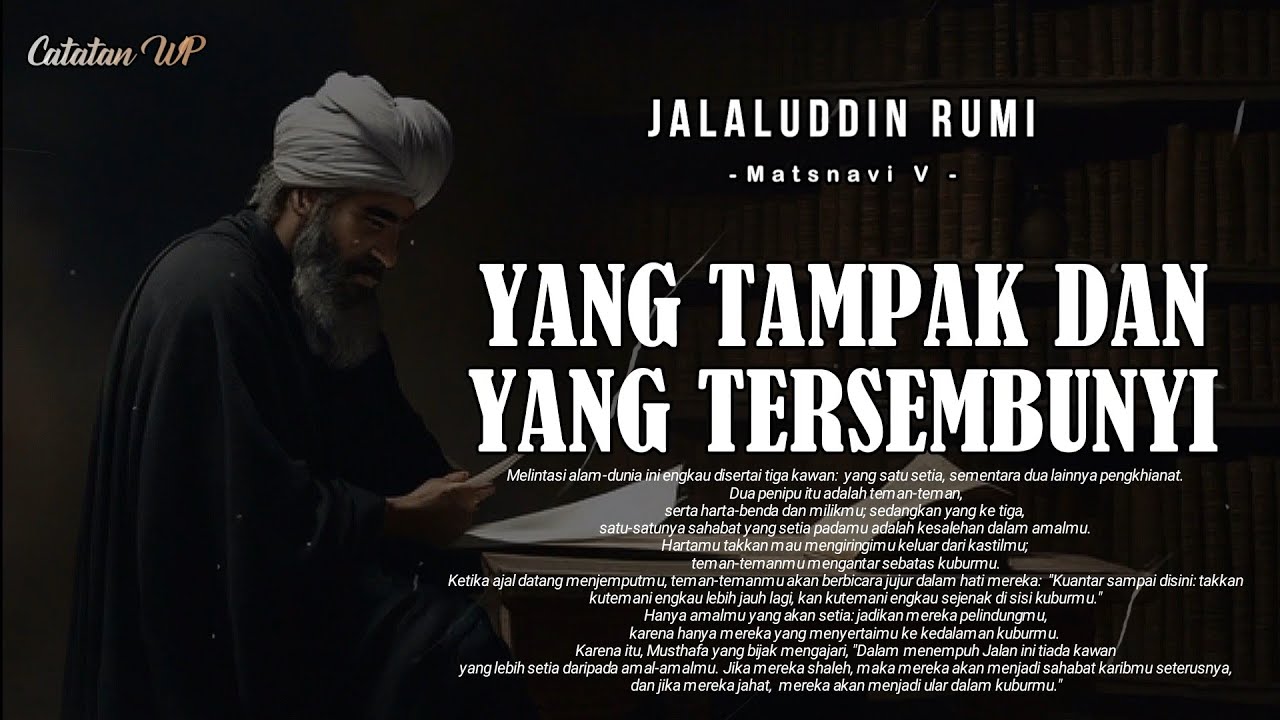 Jalaluddin Rumi - YANG TAMPAK DAN YANG TERSEMBUNYI - Puisi Mistik Syair ...