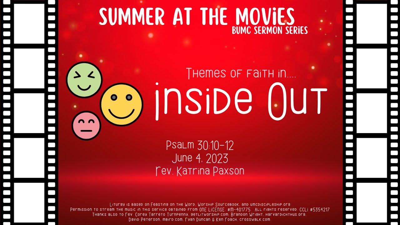 Beulah UMC Worship 6/4/23 - Themes of Faith in "Inside Out" - Psalm 30 ...