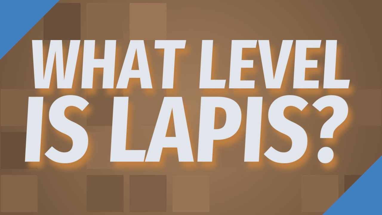 What level is lapis? - YouTube