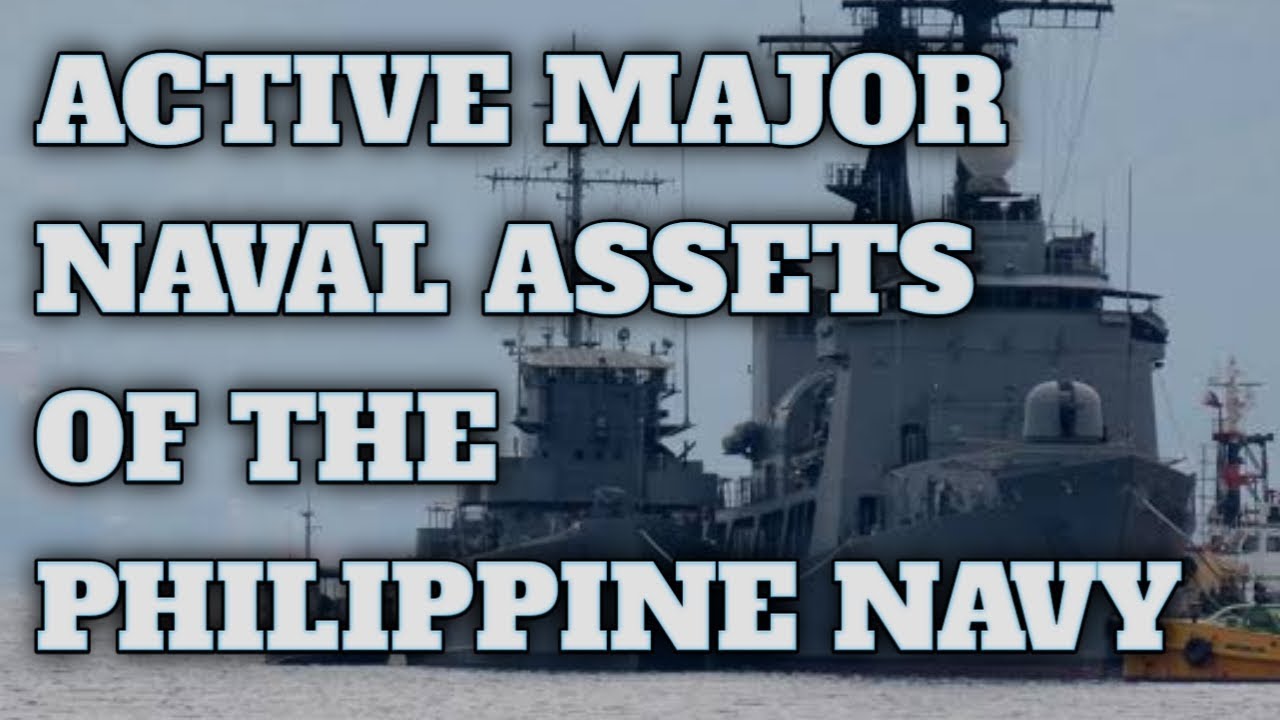 2020 Major Naval Assets of the Philippine Navy - YouTube