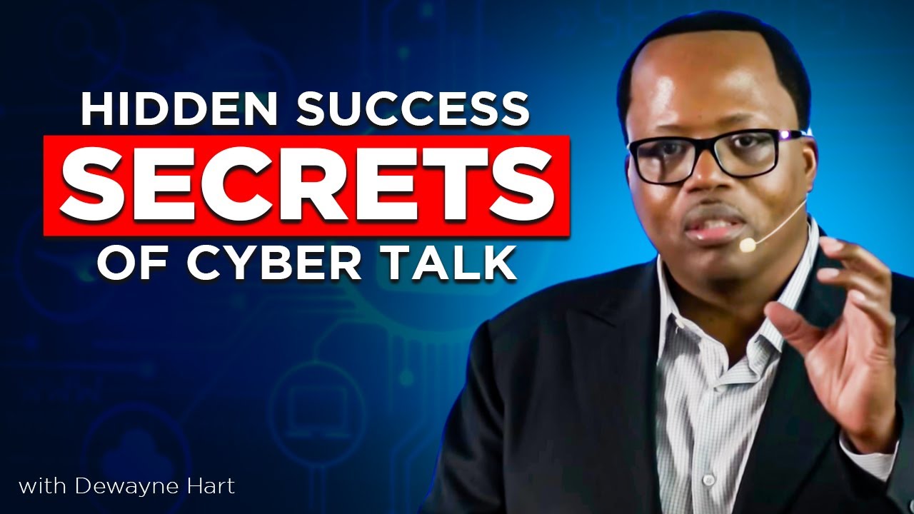 CYBER TALK Expert Dewayne Hart Reveals His TOP Success Secrets! - YouTube