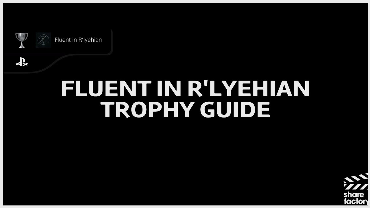 Call of Cthulhu - Fluent in R'lyehian Trophy Guide - YouTube