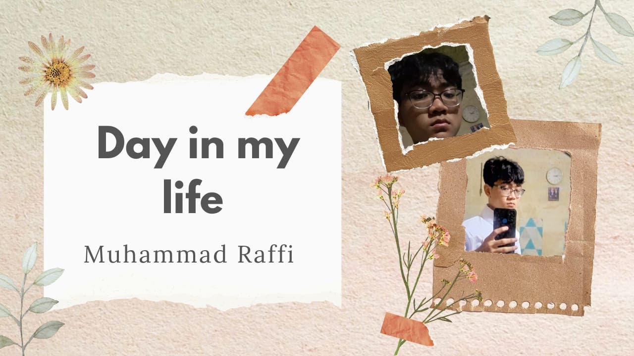 Day in my life Muhammad Raffi_SMK AL FALAH JAKARTA - YouTube