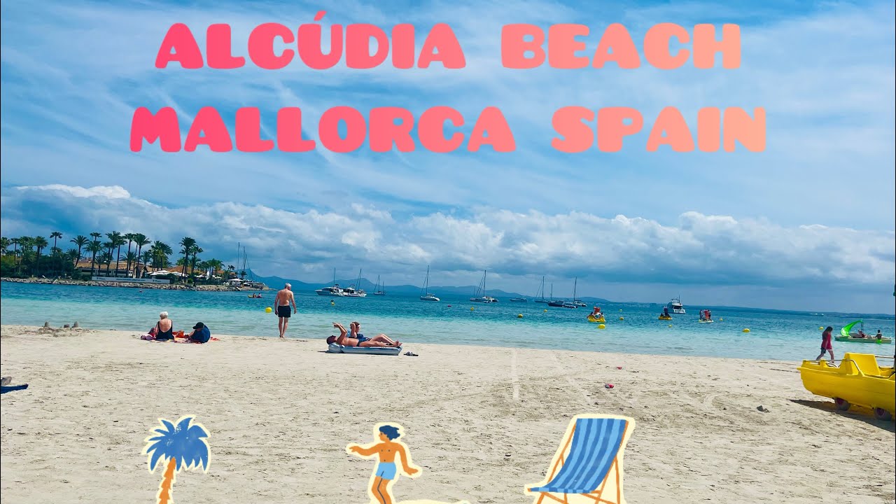 Alcúdia beach 🏖️ Walking Tour 1 june 2024, Mallorca Spain 🇪🇸 - YouTube