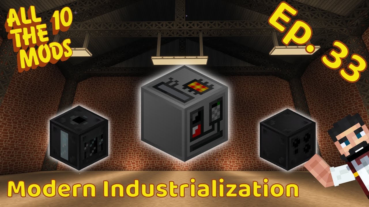 All The Mods 10 (Ep. 33) - Modern Industrialization - Unlocking ...