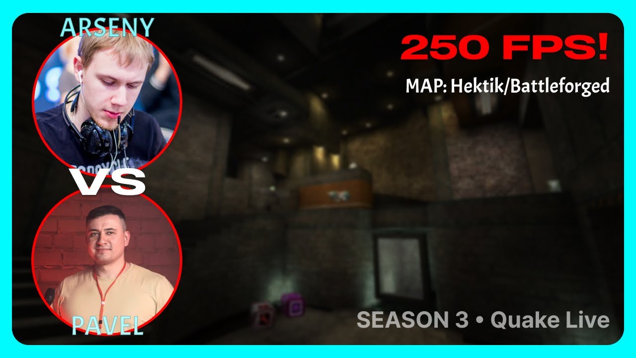 ARSENY vs PAVEL | 250FPS Quake Season 3 | BO3 | Quake Live - YouTube