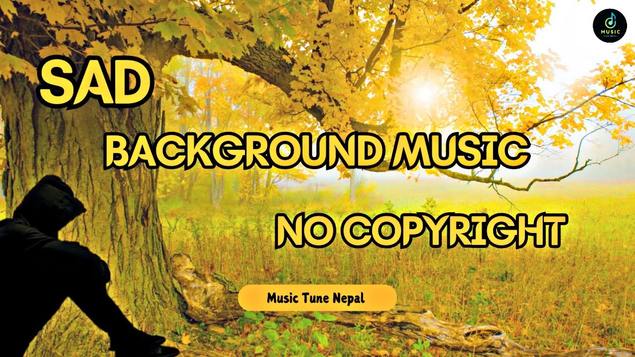 sad background music || sad music no copyright || sad instrument music ...