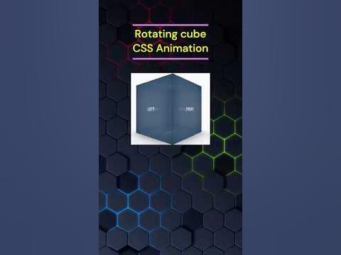 CSS daily dose - 3d rotating cube #coding #webdev #frontenddeveloper #frontendprojects - YouTube