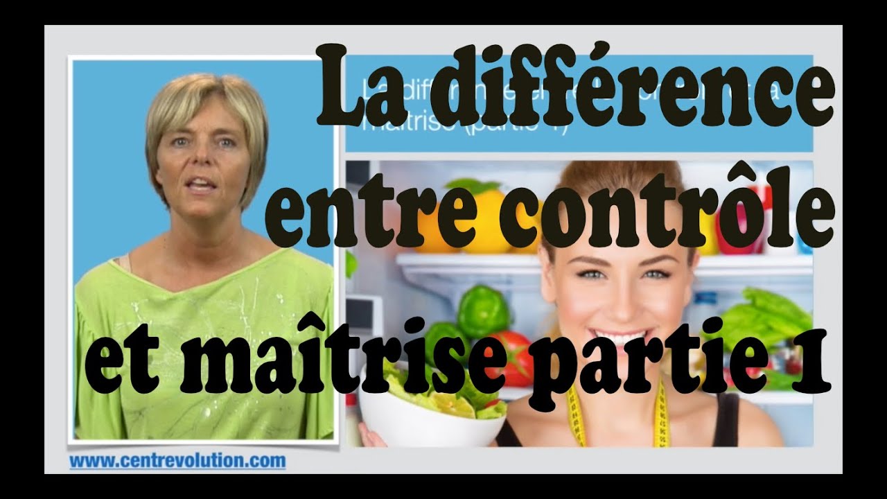 La différence entre contrôle et maîtrise partie 1 - YouTube