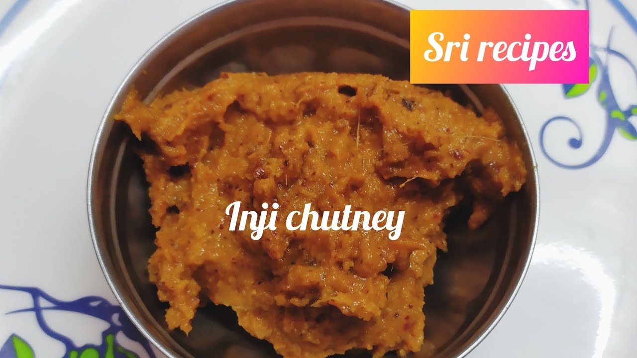 inji chutney||how to make inji chutney||இஞ்சி சட்னி செய்வது எப்படி ...