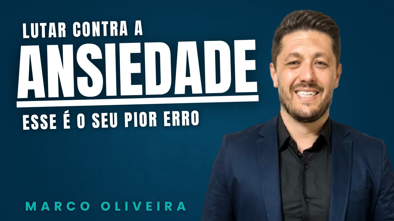 Não lute contra a Ansiedade - YouTube