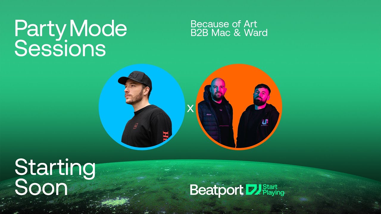 Because of Art b2b Mac & Ward | @beatport DJ Party Mode Sessions - YouTube