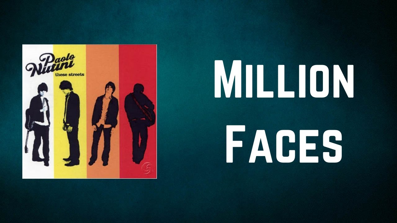 Paolo Nutini - Million Faces (Lyrics) - YouTube